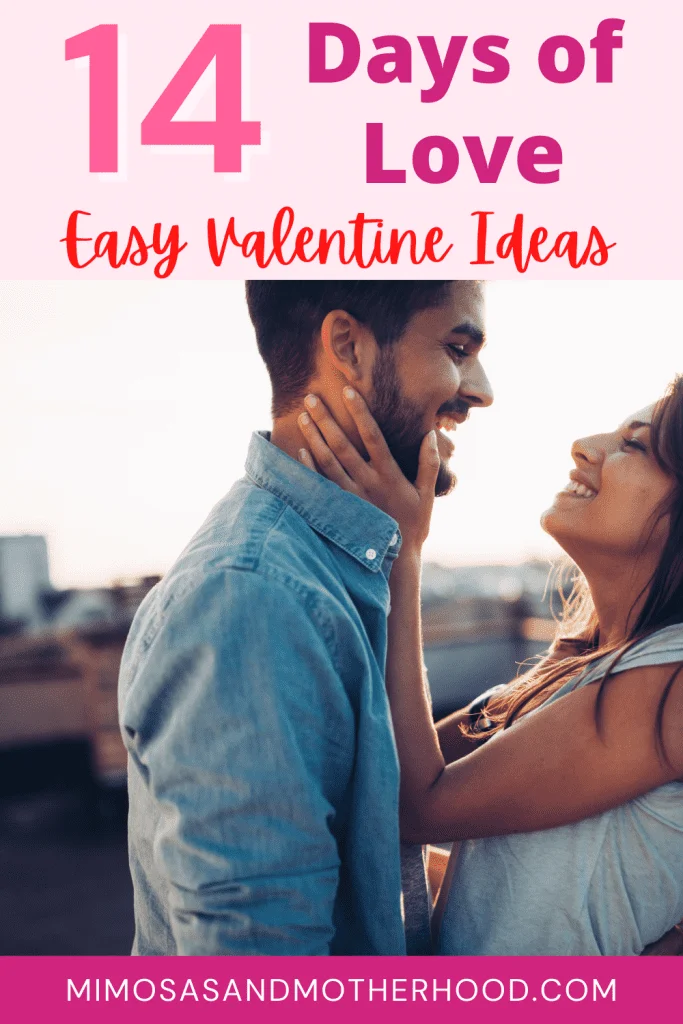 14 Days of Love Valentine Ideas (Love Challenge) - Mimosas & Motherhood