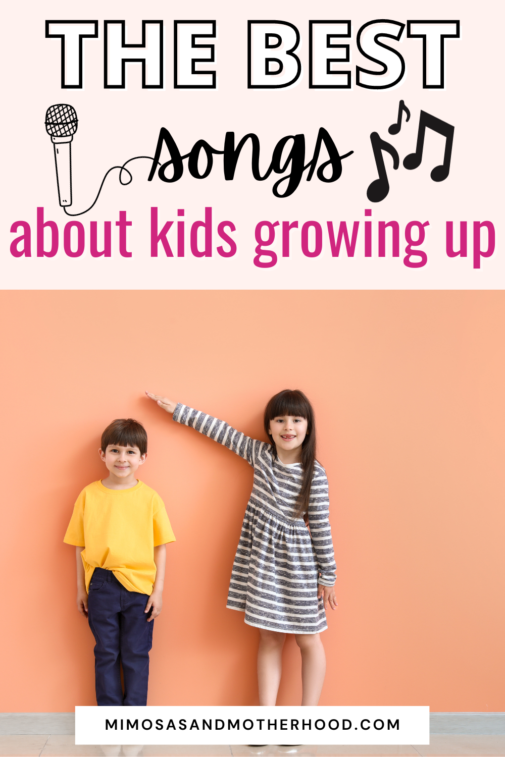 The 45 Best Songs About Kids Growing Up - Mimosas & Motherhood