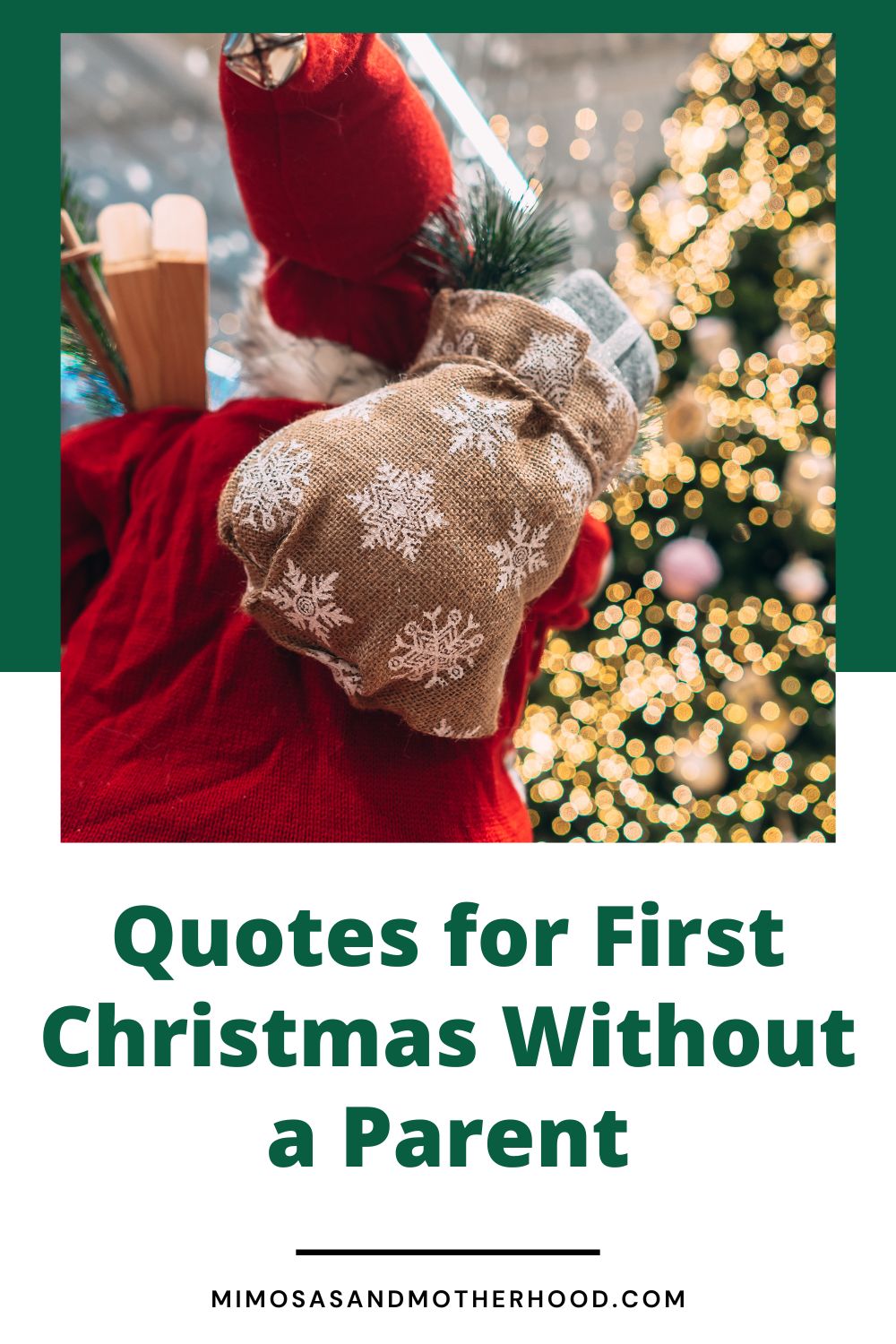 50 Quotes for a First Christmas Without Dad or Mom - Mimosas & Motherhood
