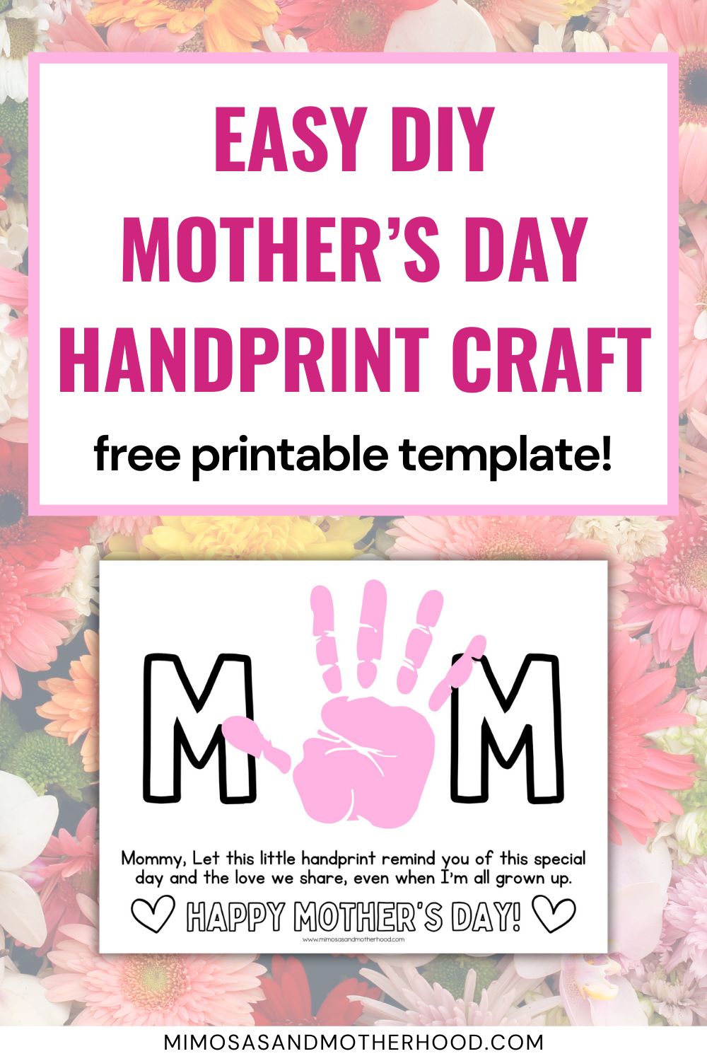 Free Mother's Day Handprint Craft - Mimosas & Motherhood