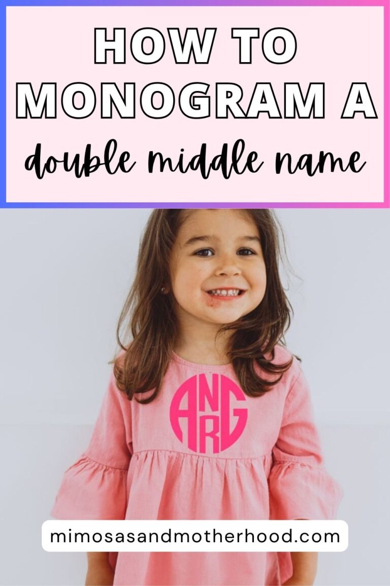How to Monogram a Double Middle Name - Mimosas & Motherhood