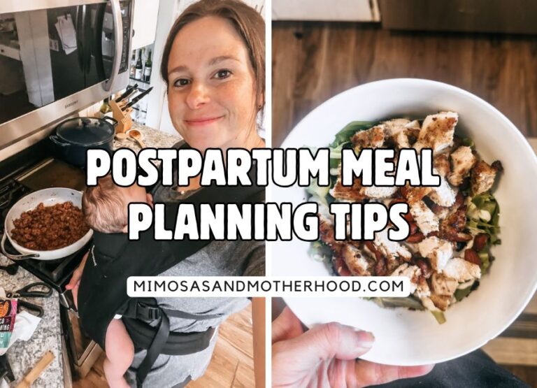 Best Postpartum Meal Plan for New Moms - Mimosas & Motherhood
