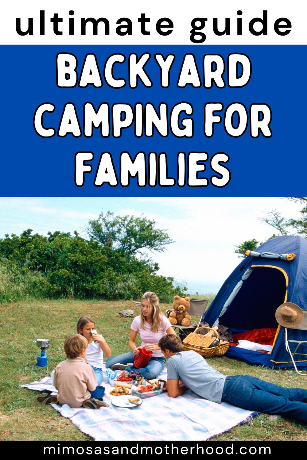 Things to Do When Camping in Your Backyard: The Ultimate Guide to ...