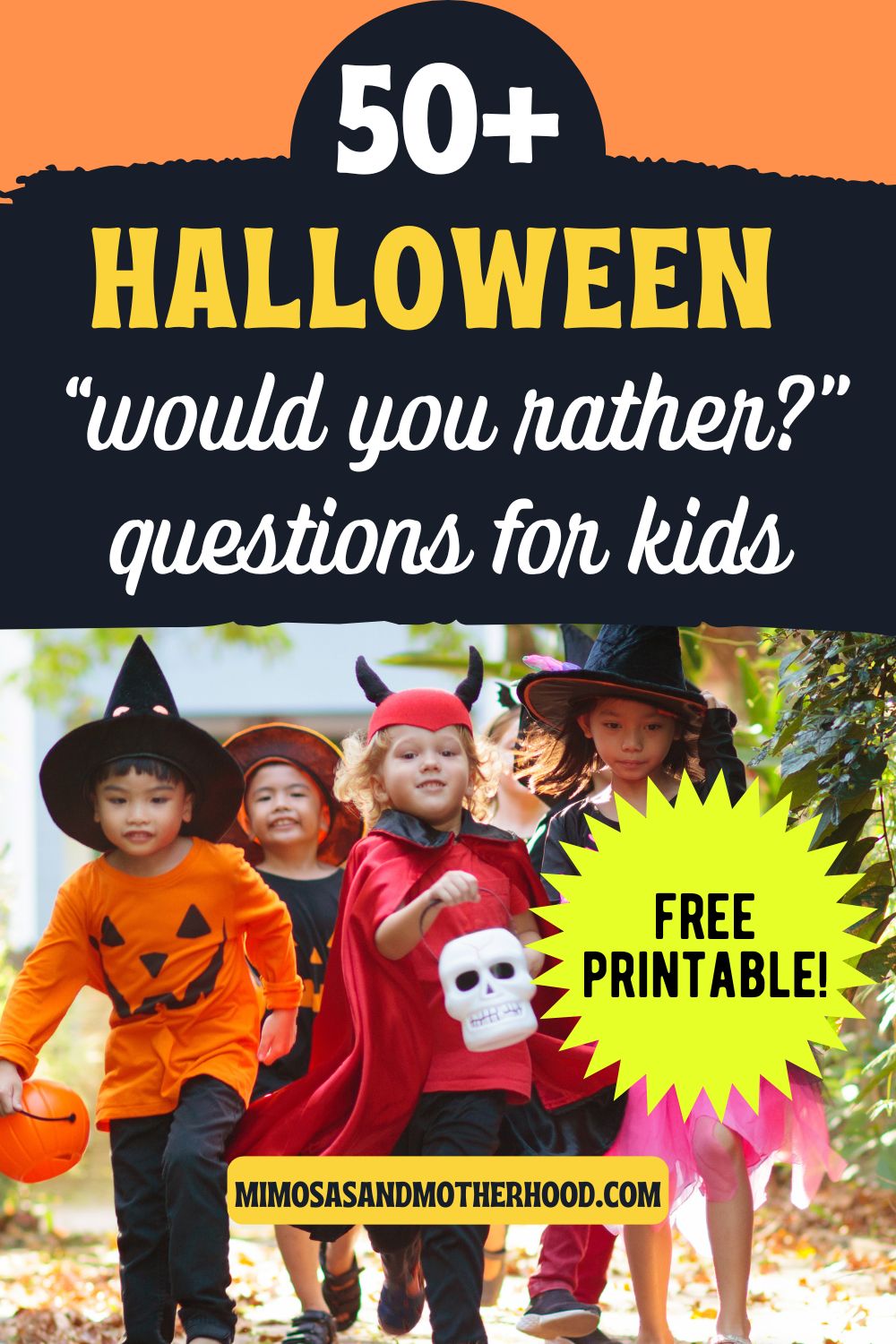 50 Halloween Would You Rather for Kids (free printable!) - Mimosas ...