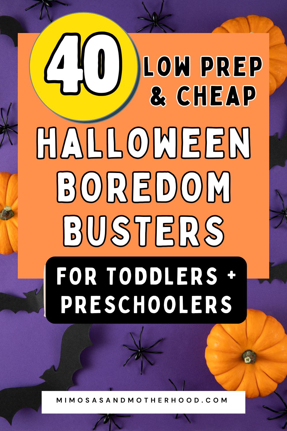 40+ Halloween Boredom Busters for Toddlers and Preschoolers (Low-Prep ...