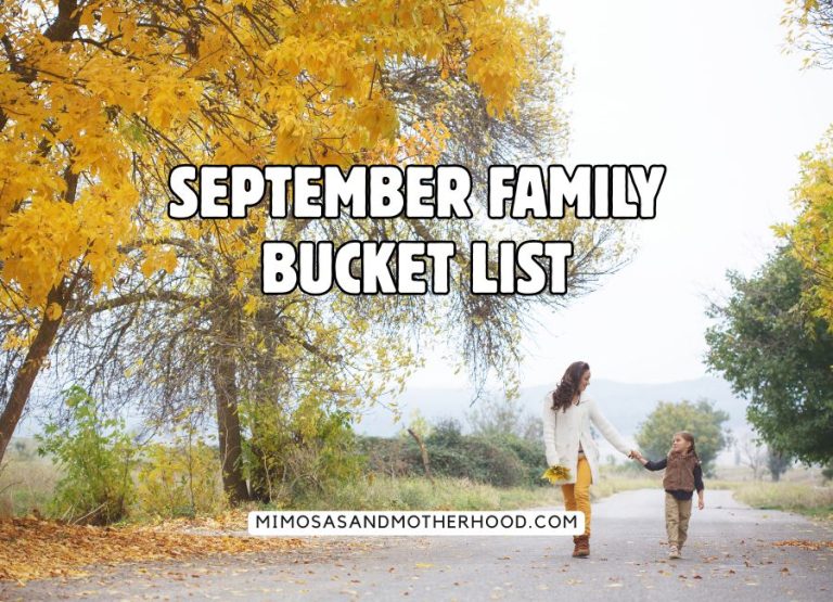 September Family Bucket List: 30 Fun Ideas (+ Free Printable) - Mimosas ...