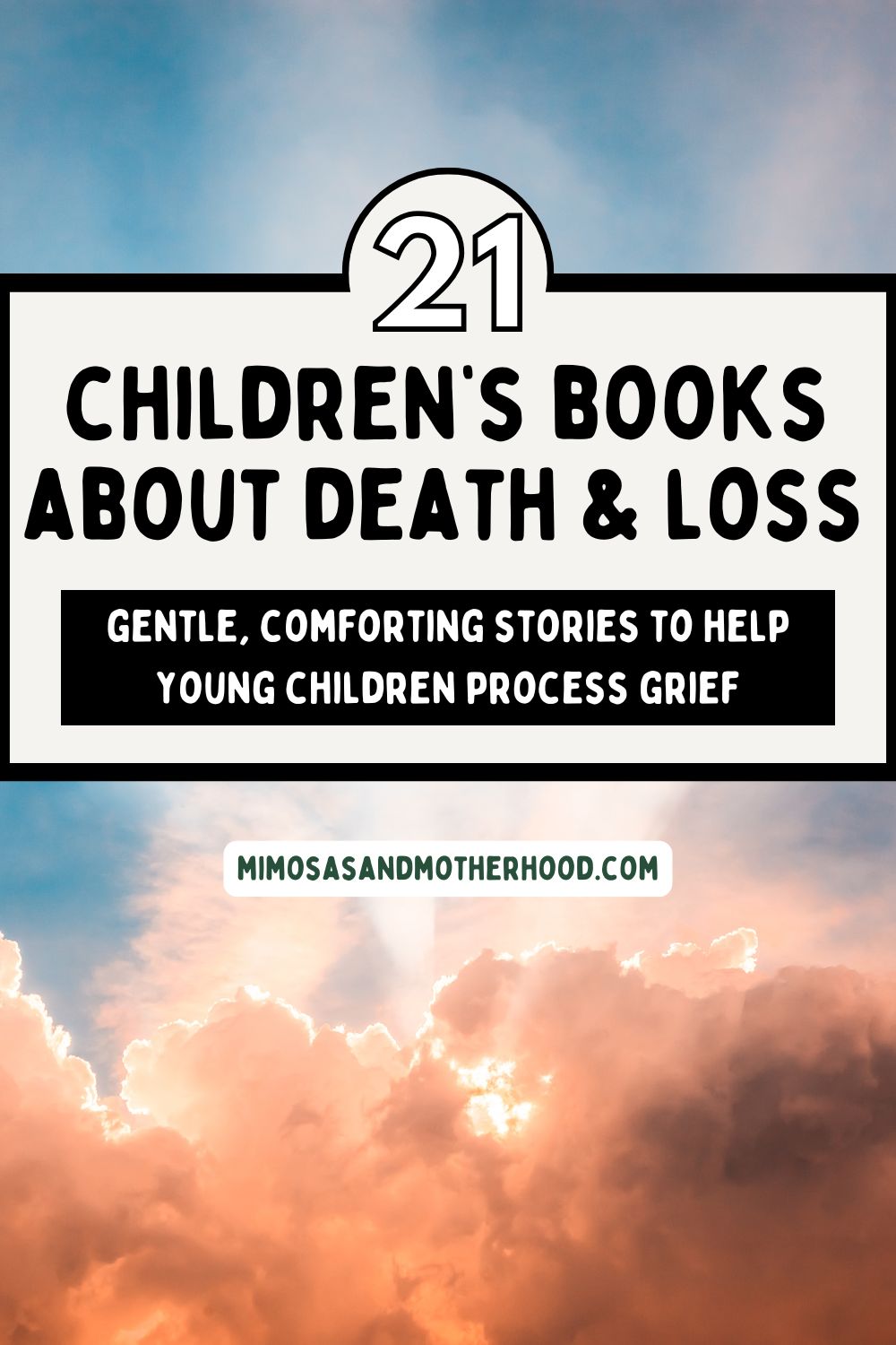 21 Children’s Books About Death: Gentle Stories for Kids Navigating ...