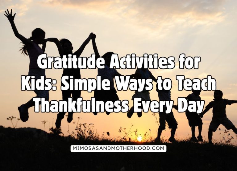 15 Gratitude Activities for Kids: Simple Ways to Teach Thankfulness ...