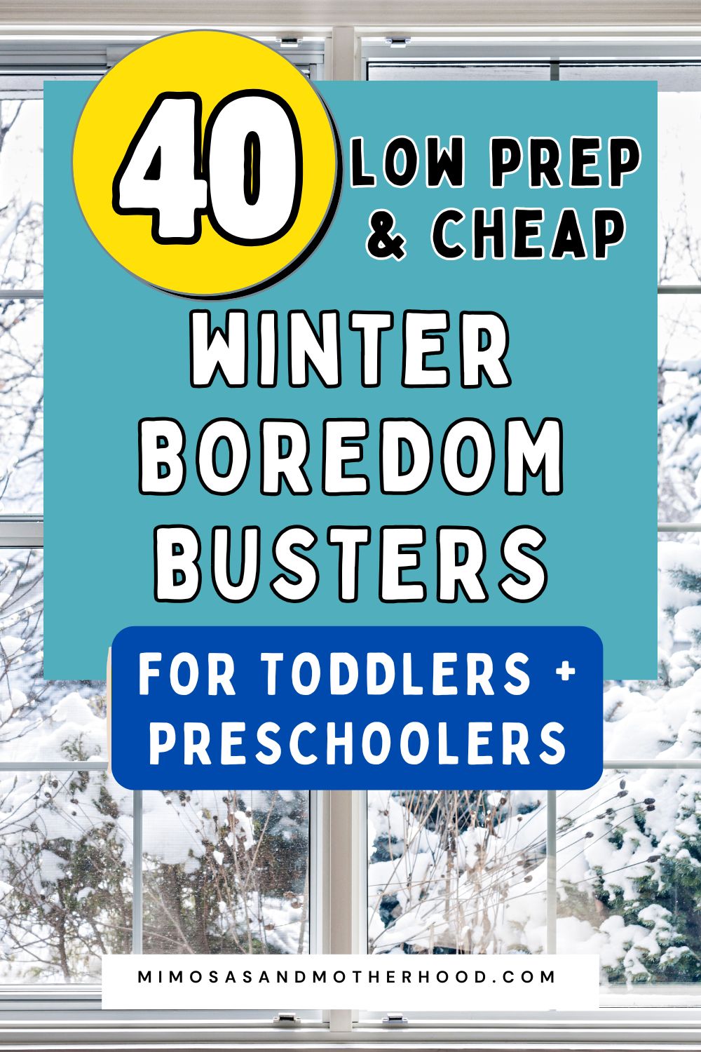 40+ Winter Boredom Busters for Toddlers & Preschoolers (Low-Prep ...